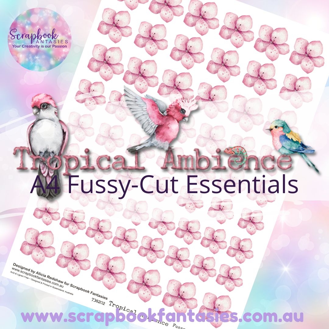 Tropical Ambience A4 Colour Fussy-Cut Essentials - Flowers 2 738202 ...